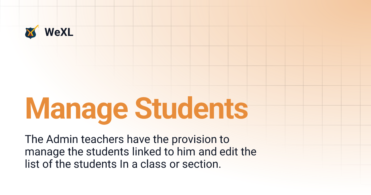 Manage Students | WeXL