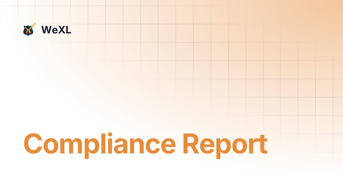 Compliance Report | WeXL