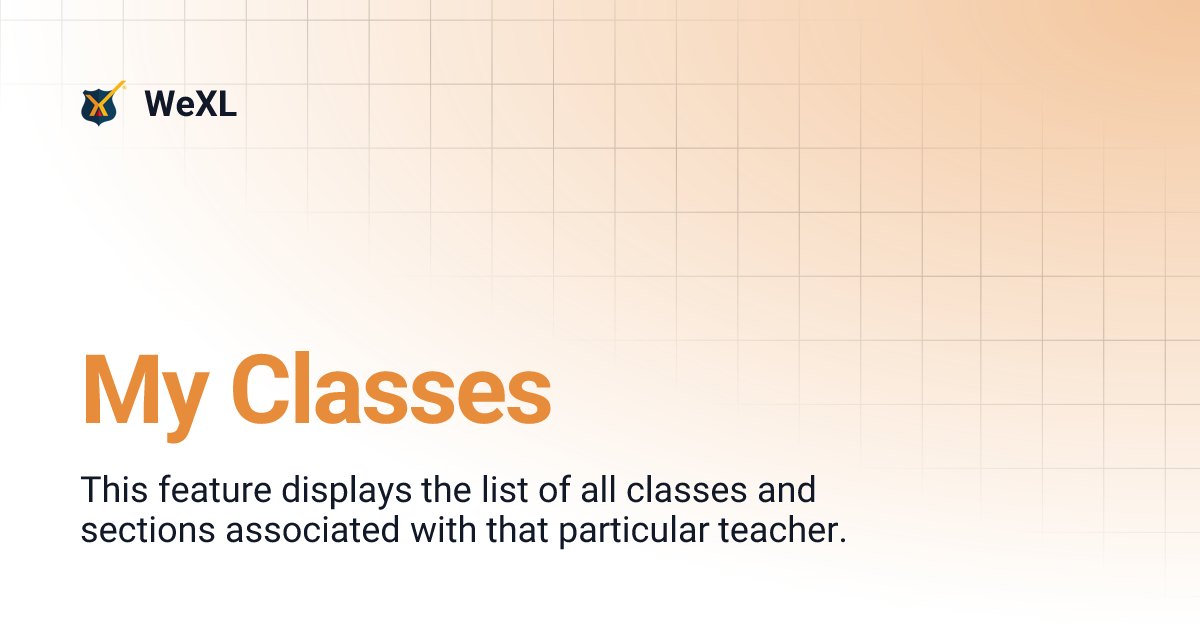My Classes | WeXL