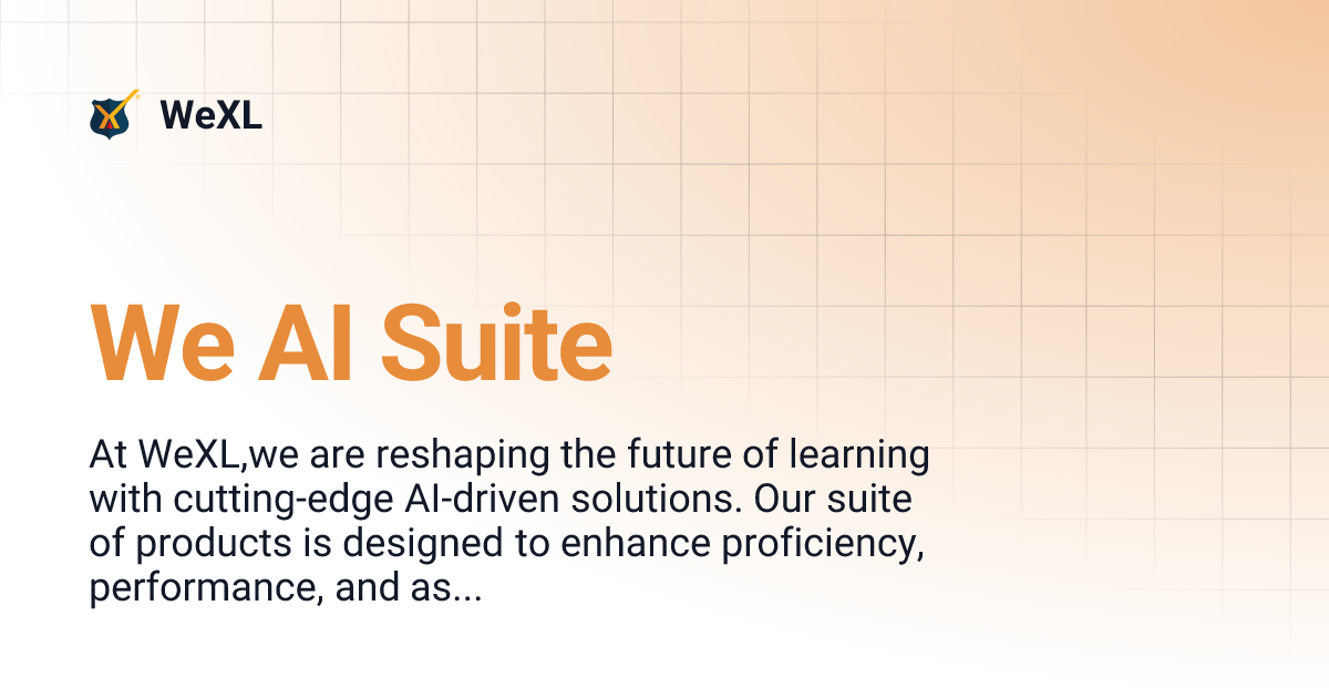We AI Suite | WeXL