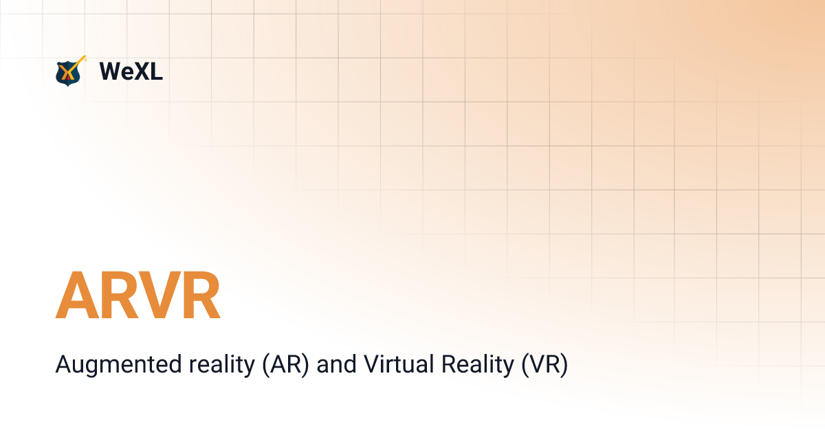 ARVR | WeXL